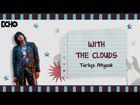 [Türkçe Altyazılı] Jin - With the Clouds