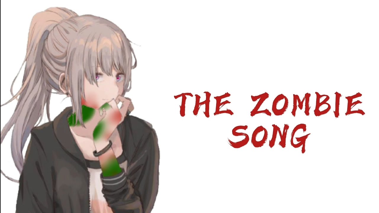 Nightcore - The Zombie song - YouTube