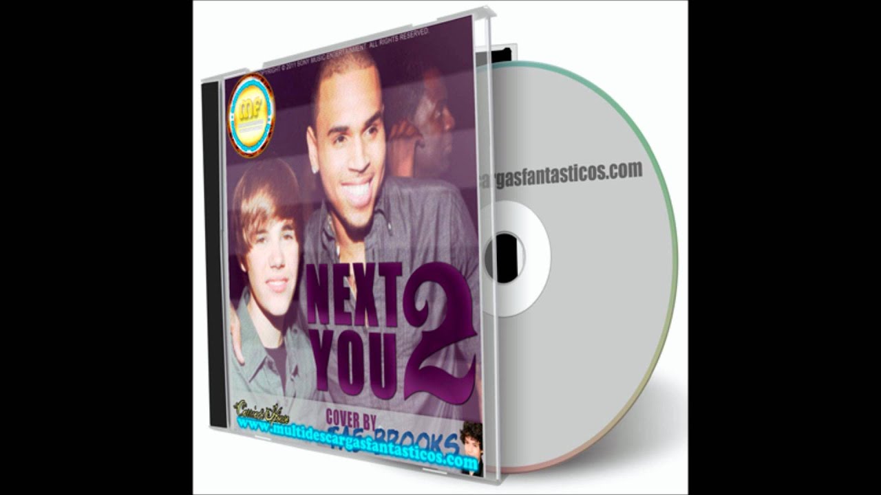 Chris Brown - Next To You ft. Justin Bieber - YouTube