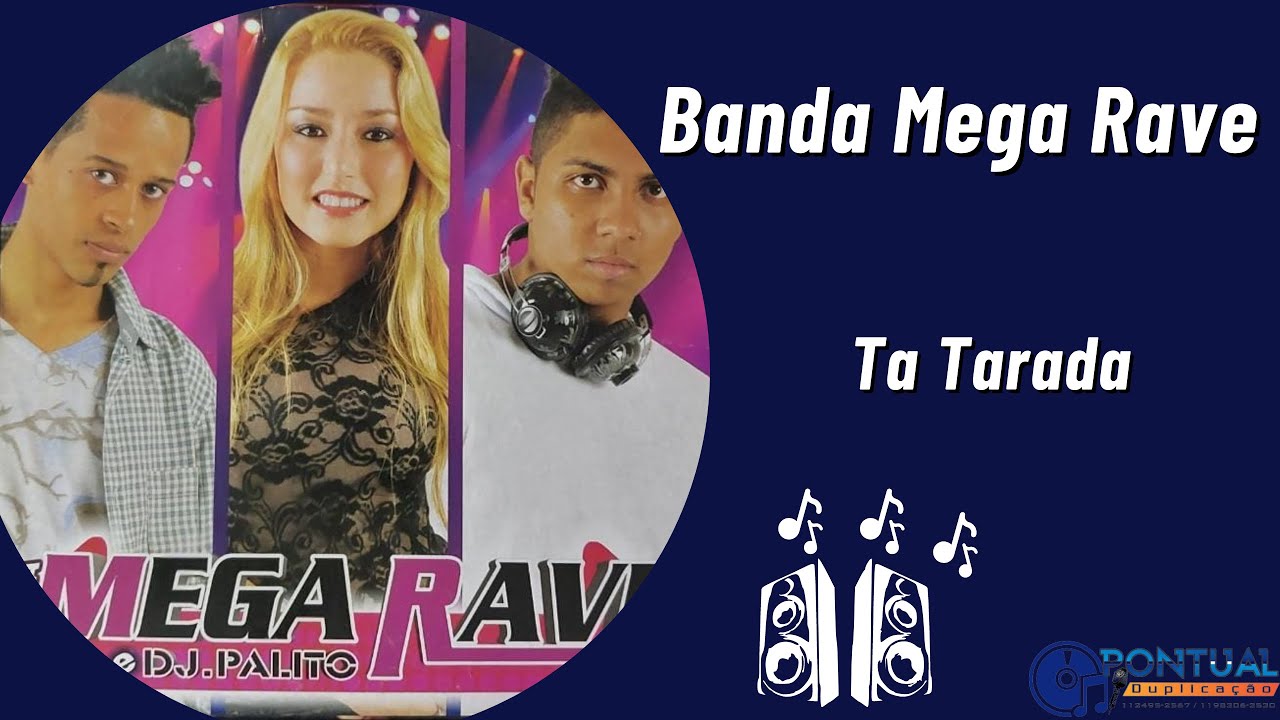 Banda Mega Rave. Ta Tarada - YouTube
