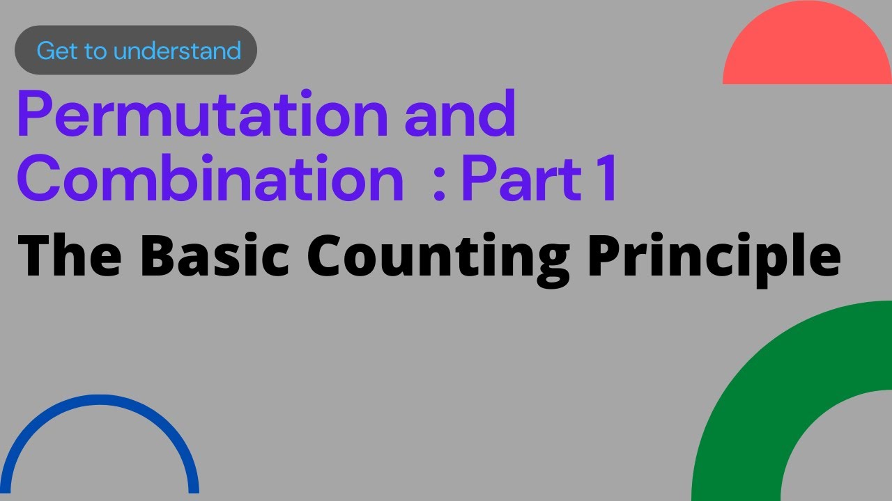 Igcse Add Maths Permutation And Combination Part 1 The Basic Counting Principle Youtube
