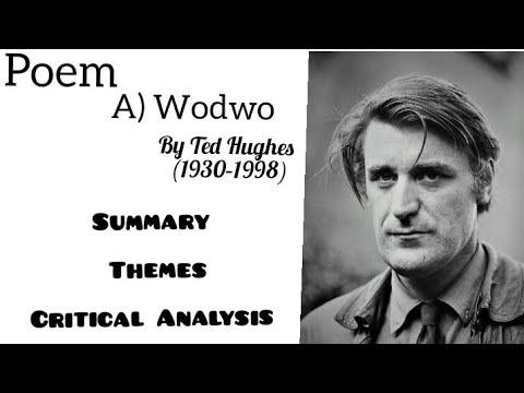 Poem || Wodwo by Ted Hughes || Summary Themes and Critical Analysis # ...