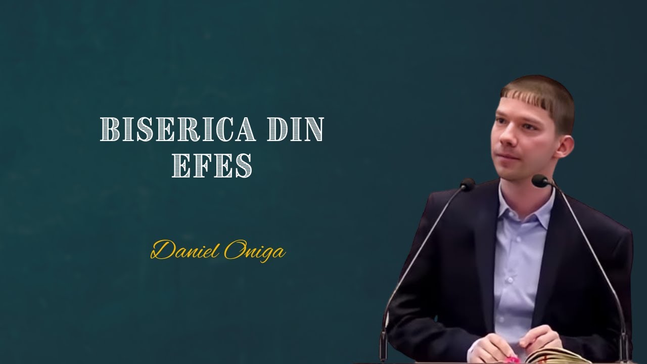 Daniel Oniga | LIVE | Biserica din Efes - Apocalipsa 2:1-7 - YouTube