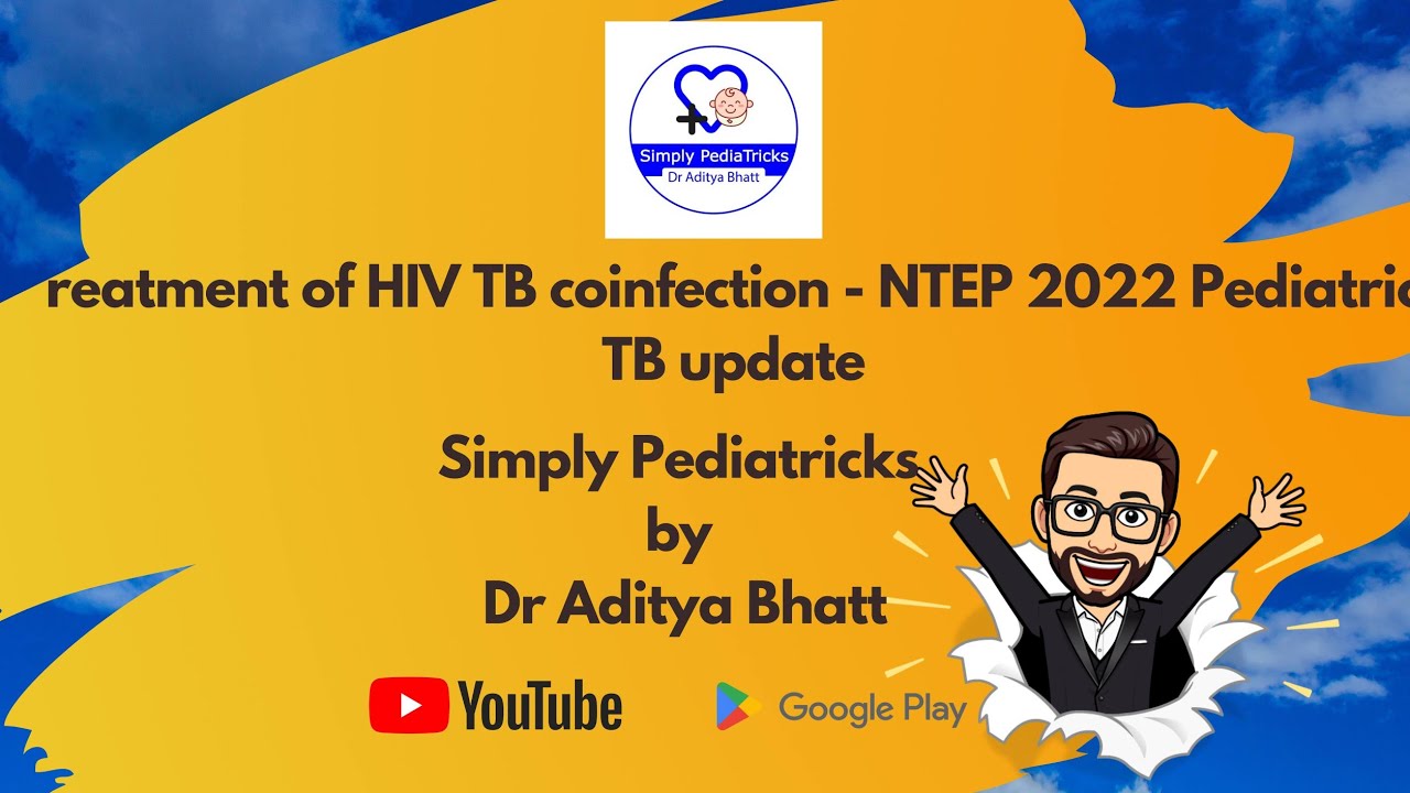 ART Treatment in HIV and TB Coinfection - NTEP 2022 Updated Pediatric ...