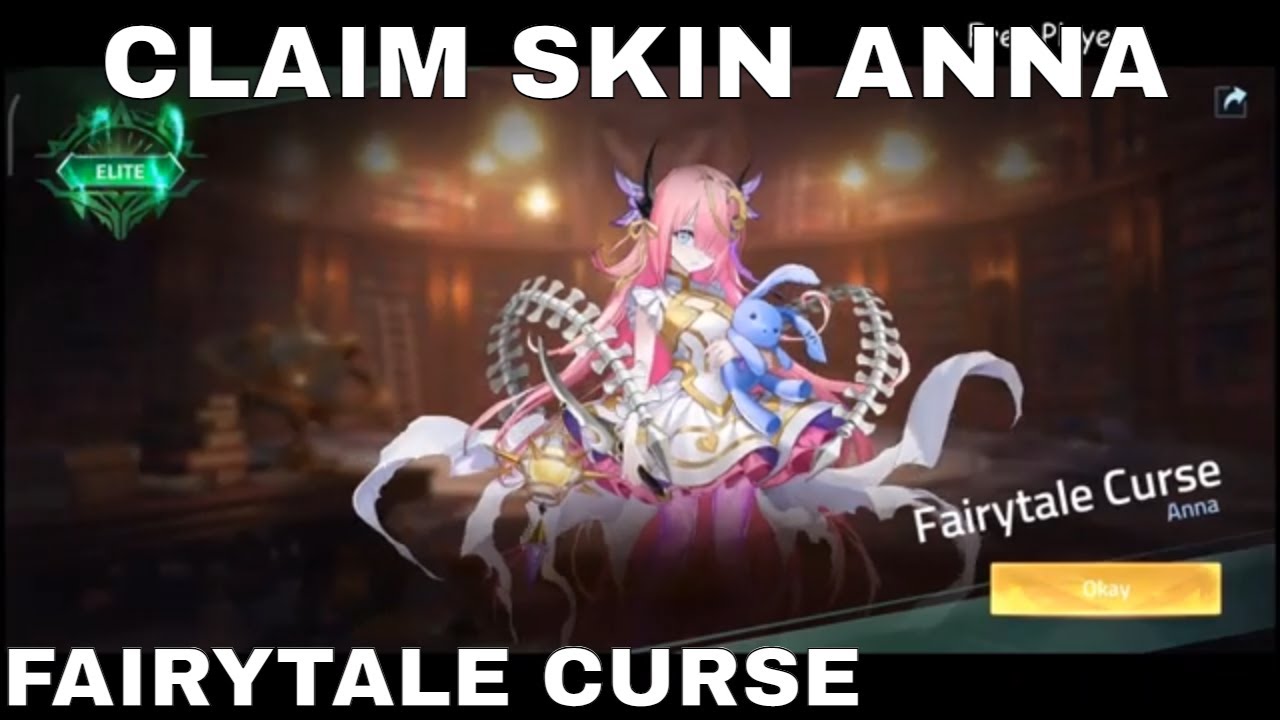 CLAIM SKIN ANNA - FAIRYTALE CURSE MOBILE LEGENDS ADVENTURE - YouTube