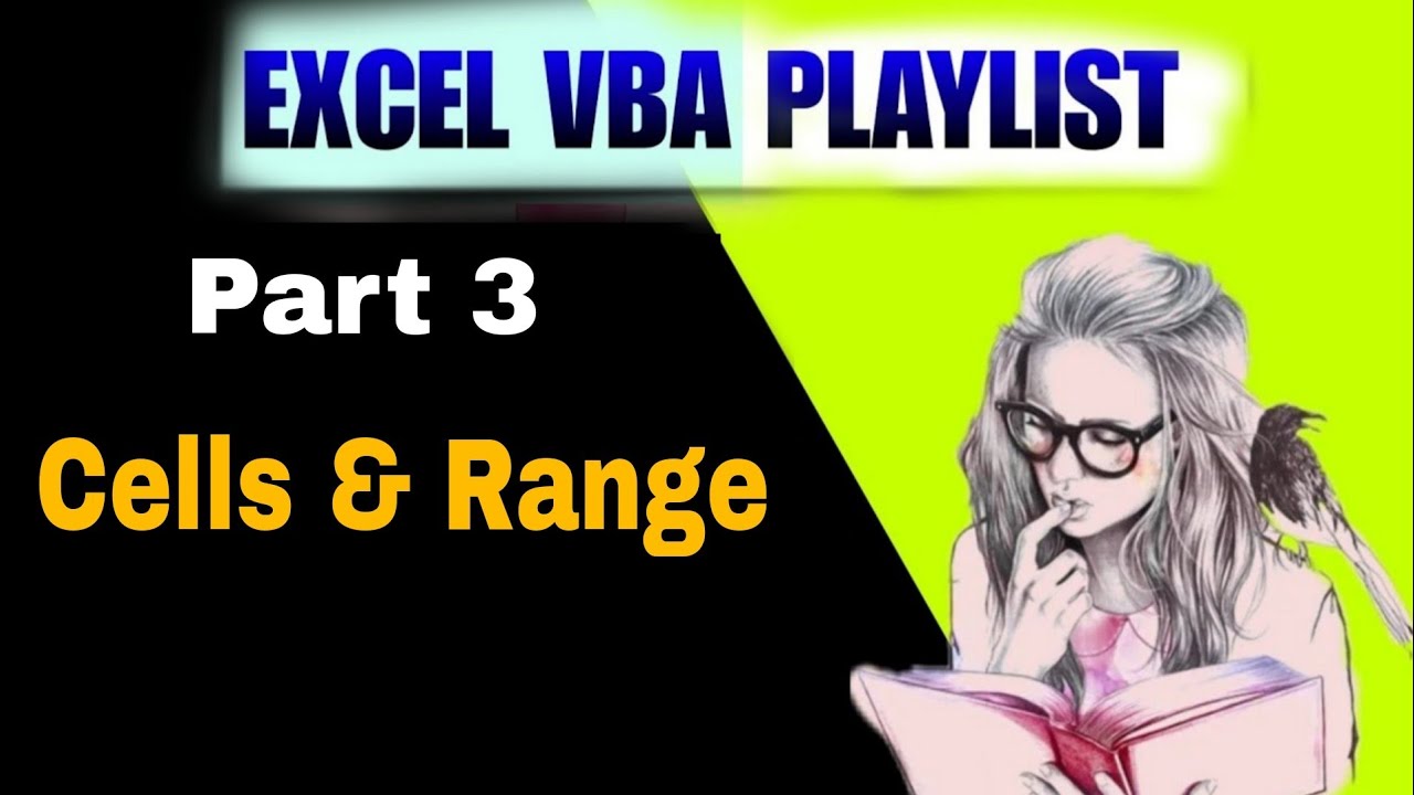 Part 3 Excel Vba Range And Cell Notation In Vba Excelvba Youtube 2242