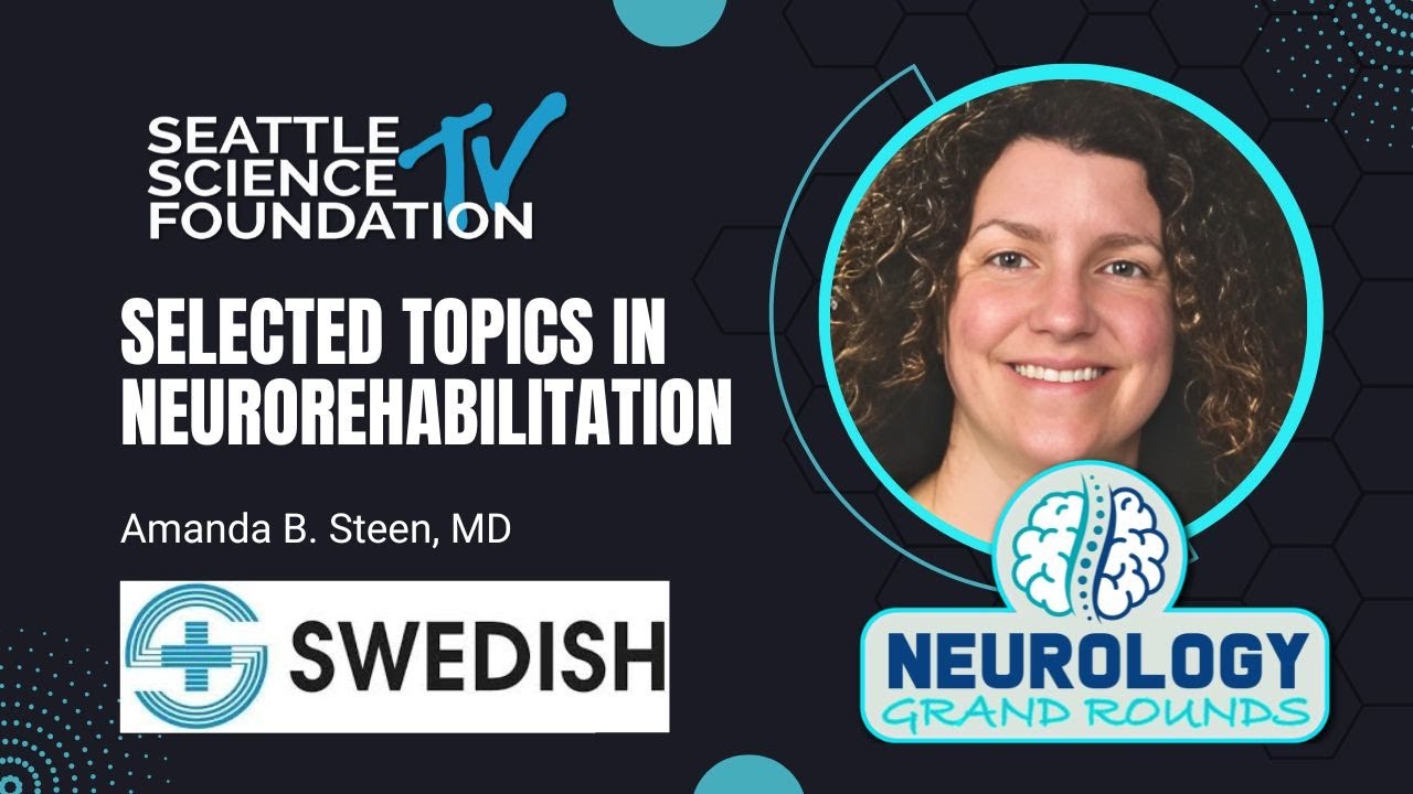 Selected Topics in NeuroRehabilitation - Amanda B. Steen, MD - YouTube