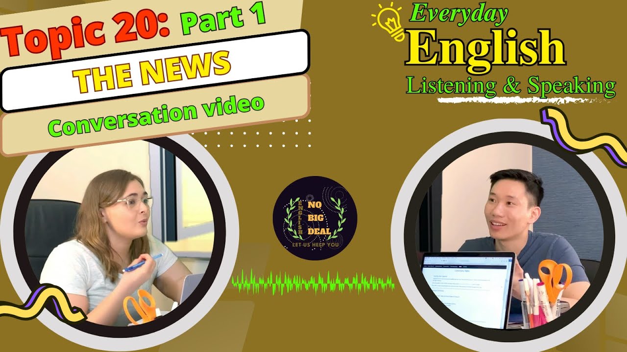 Everyday English Listening + Speaking || Topic 20: THE NEWS || Part 1 ...