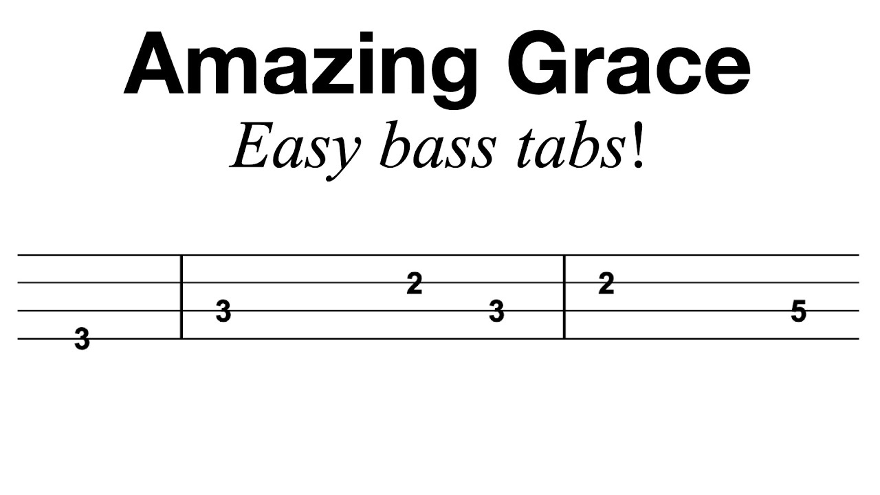 Learn AMAZING GRACE on Bass (Super Easy Tabs!) - YouTube