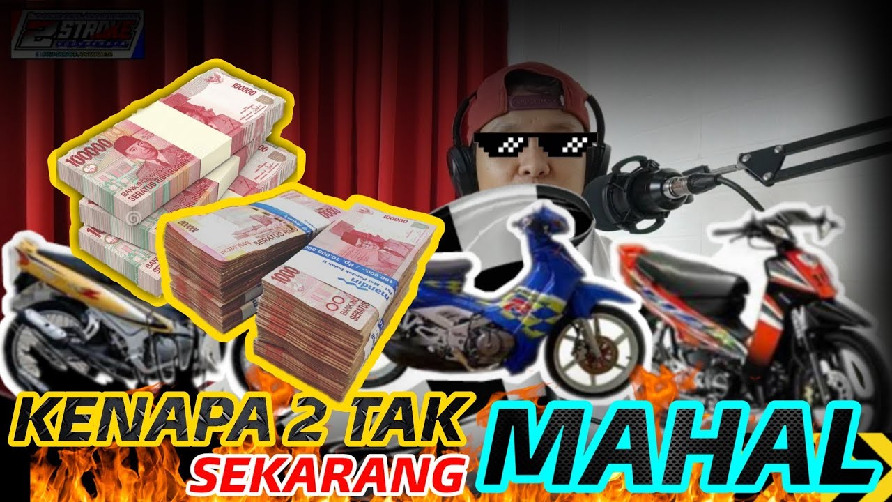KENAPA MOTOR 2 TAK SEKARANG MAHAL ? | FIZR SATRIA 125Z TIARA RK COOL ...