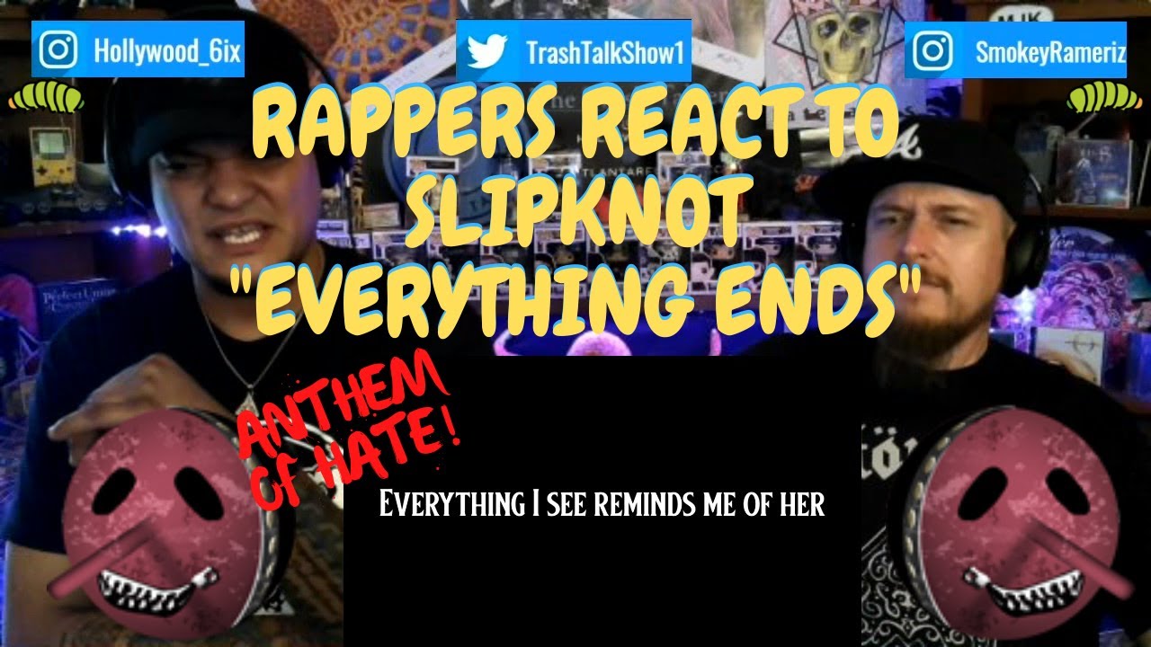 Rappers React To Slipknot "Everything Ends"!!! - YouTube