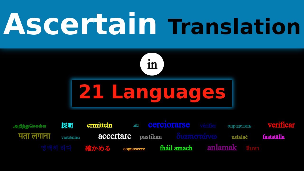 ASCERTAIN Translation In 21 Languages YouTube ascertain-translation-in-21-languages-youtube