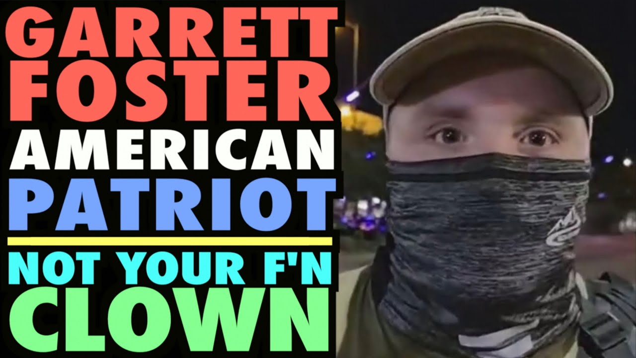 Garrett Foster: True Patriot (Not Your F'n Clown) - YouTube