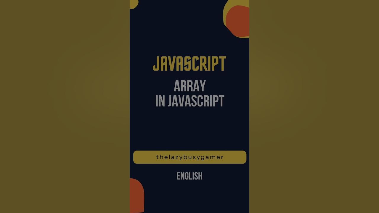 Javascript Arrays For Beginners Javascriptbasics Learnjs Jsarrays Youtube