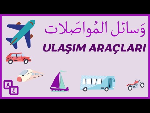 ARAPÇA ULAŞIM ARAÇLARI | وسائل المواصلات