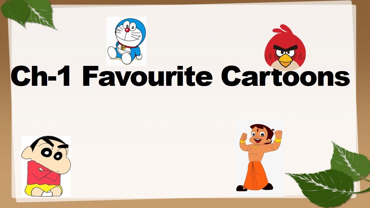 Class- II | GK | Ch-1 Favourite Cartoons - YouTube