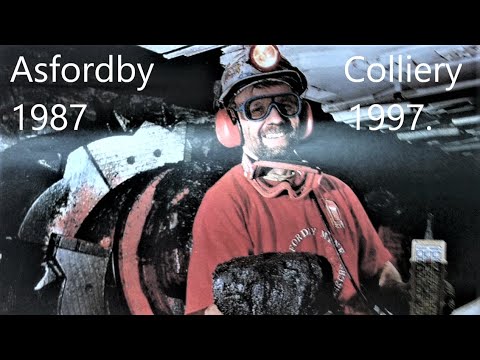 Memories Of Asfordby Colliery. - YouTube
