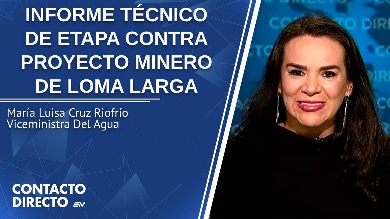 Entrevista con María Luisa Cruz Riofrío - Viceministra Del Agua ...