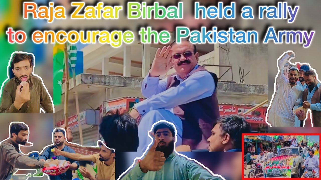 RàJÃ Zafar Birbal Sahib held a rally to encourage the Pakistan Army 🇵🇰 ...
