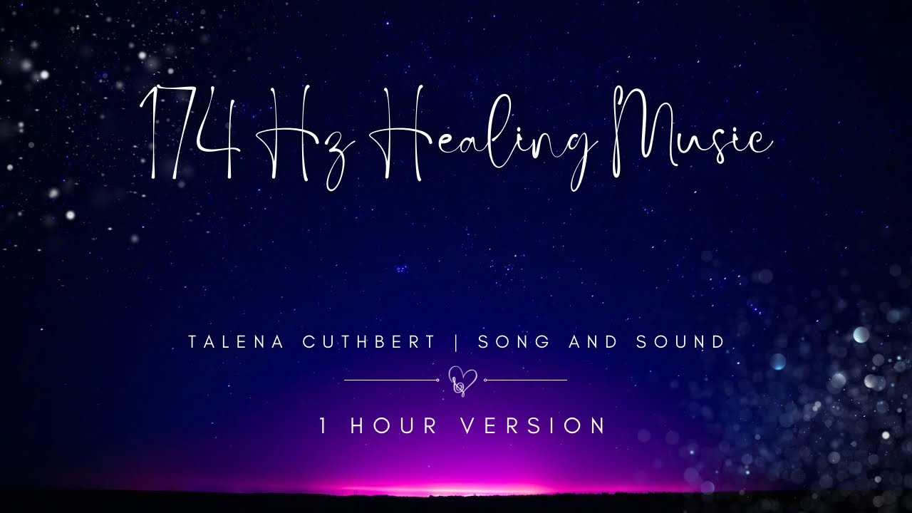 174 Hz Healing Song for Pain Relief | 1 Hour | Talena Cuthbert | Song ...