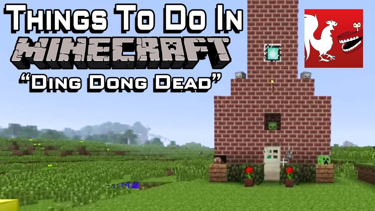 Things to Do In Minecraft - Ding Dong Dead | Rooster Teeth - YouTube