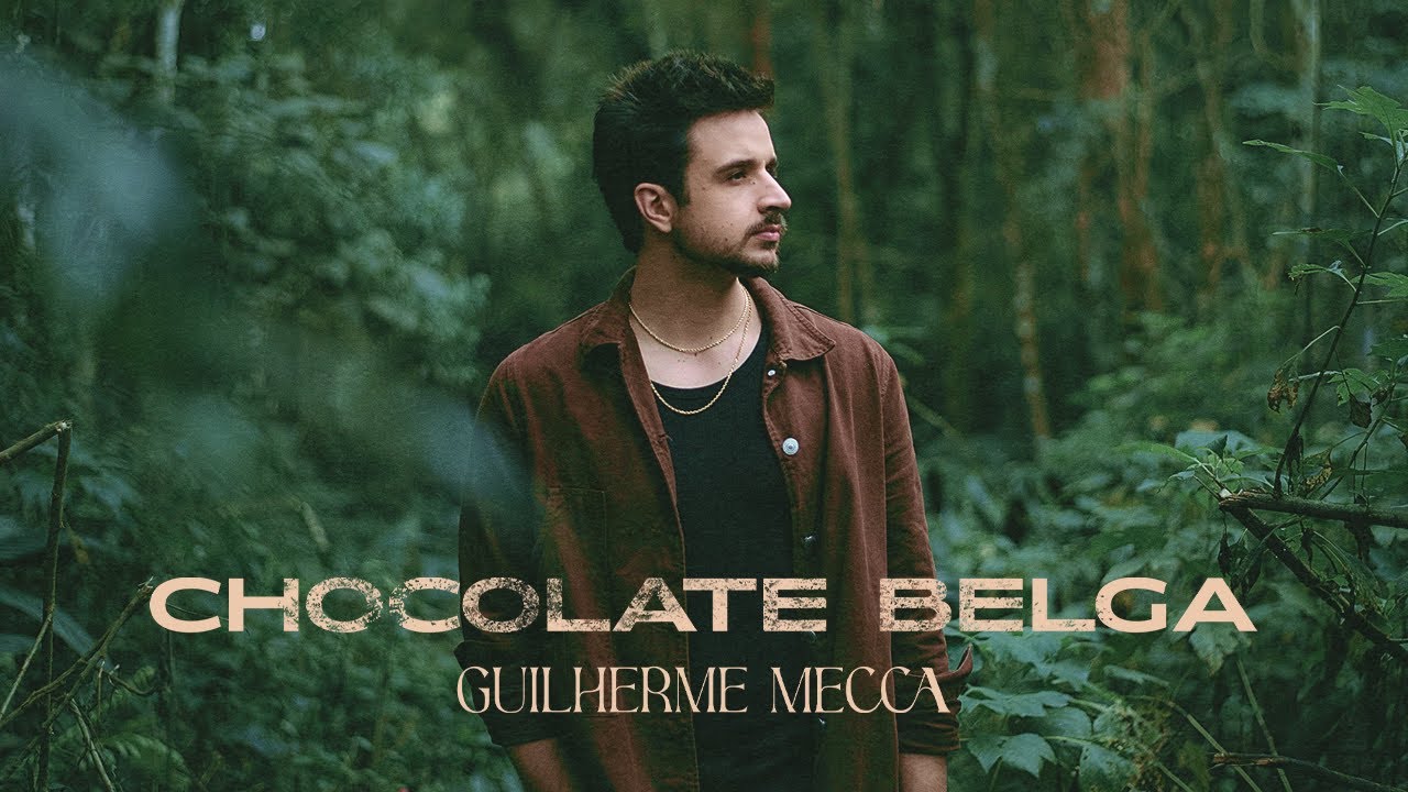 Guilherme Mecca - Chocolate Belga (Clipe Oficial) - YouTube
