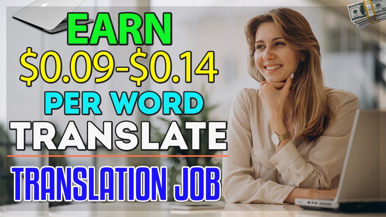 How To Earn From Translation Job | Earn $0.09-$0.14 Per Word ...