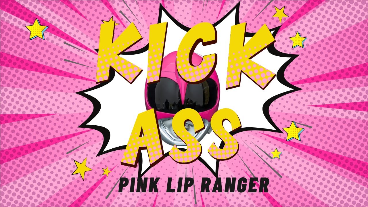 Pink Lip Ranger- Kick Ass (Official Lyric Video) - YouTube