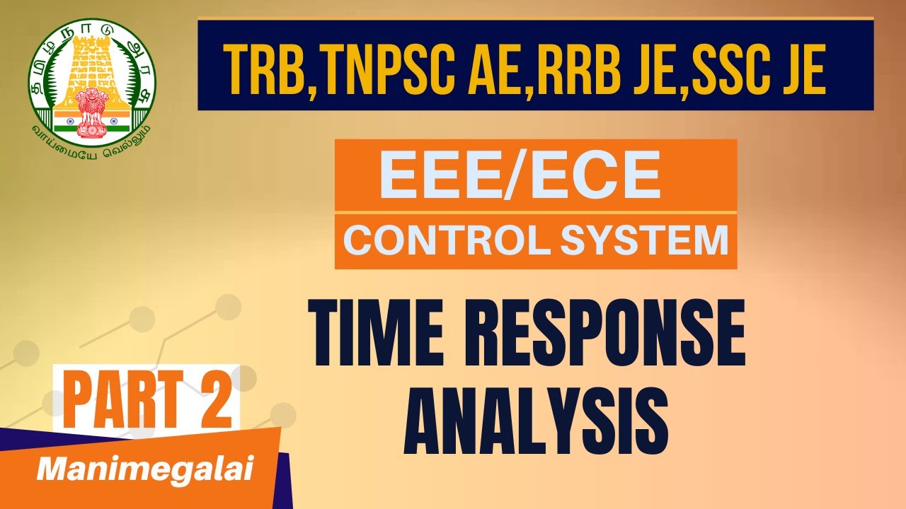 Time Response Analysis | Control Systems | TAMIL | EEE | ECE | TNPSC AE ...