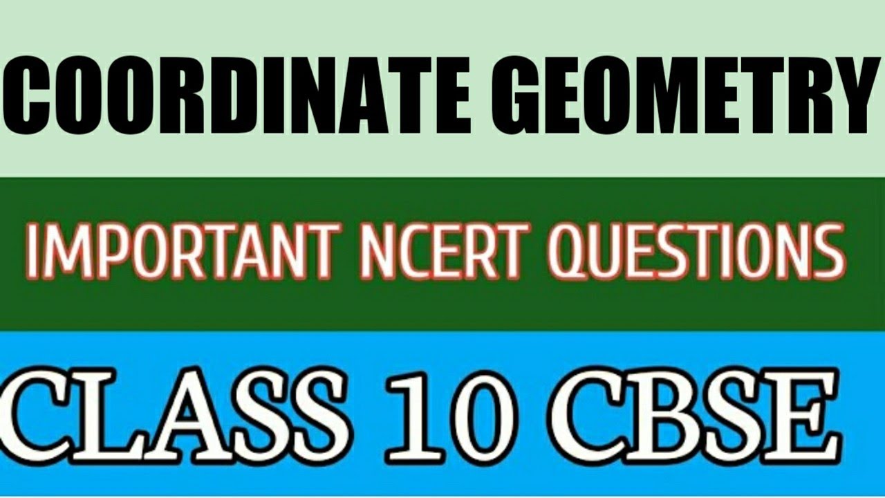 Coordinate geometry class 10 most important questions from NCERT book ...