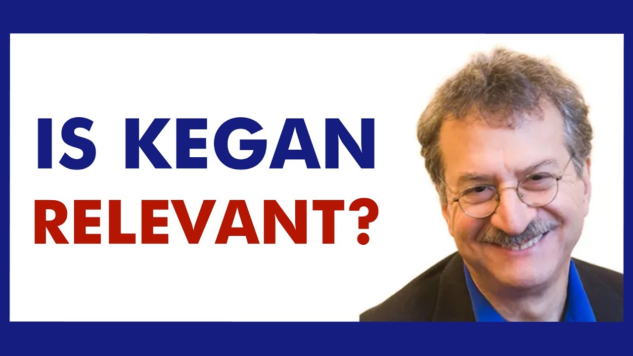 Robert Kegan´s Orders Of Consciousness - Its Strengths And Weaknesses ...