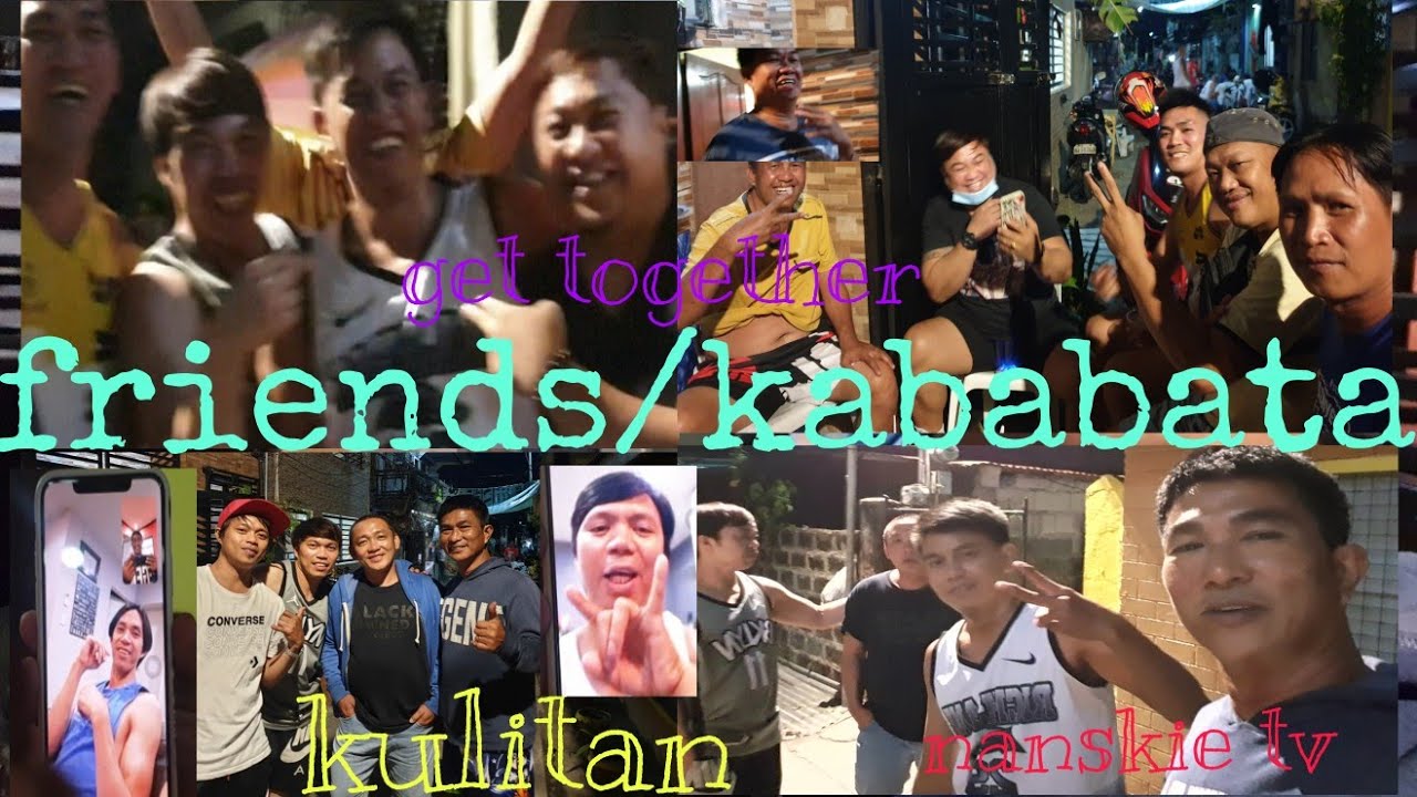 friends/kababata get together; memories to keep///NANSKIE TV - YouTube