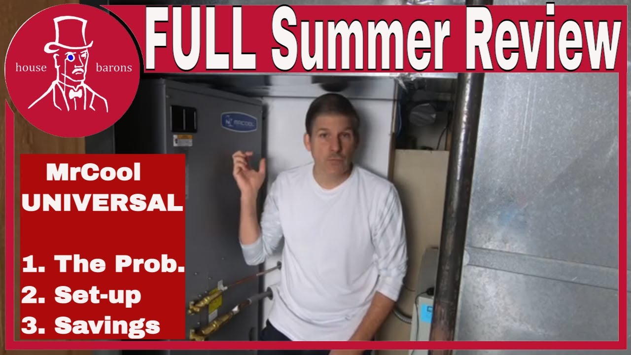 Summer Performance Review after Mr Cool Universal Heat Pump install ...