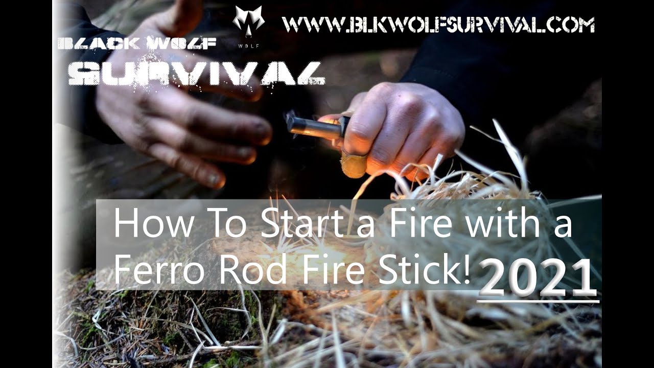 How To Start a Fire With a Ferro Rod Fire Stick - YouTube