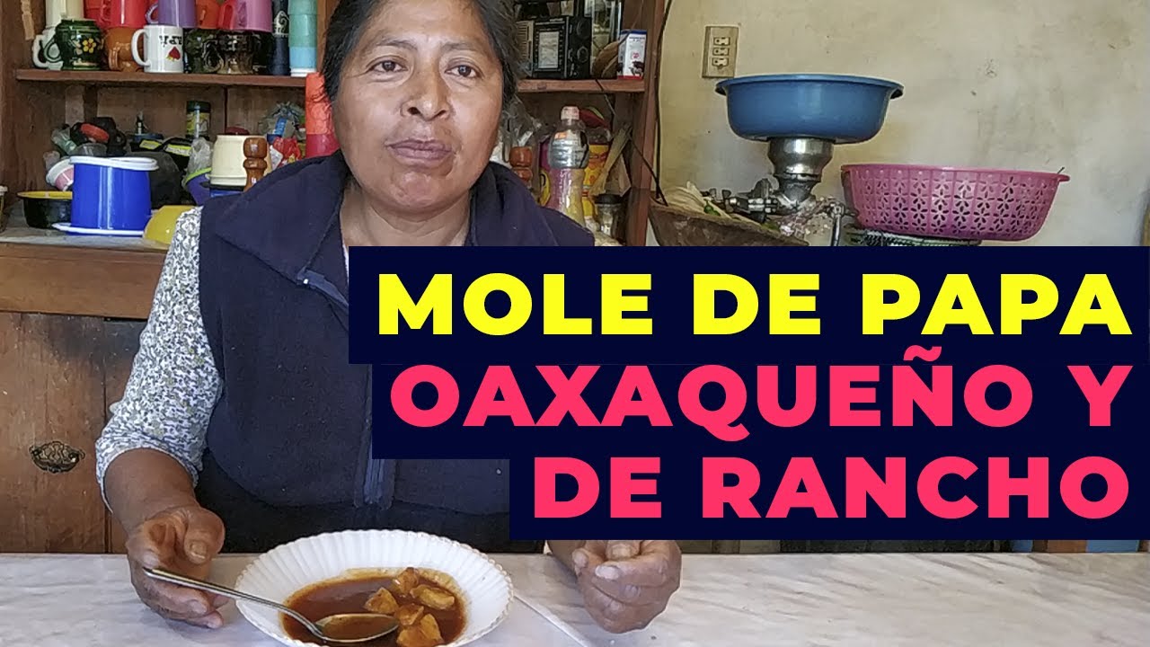 Receta de MOLE de PAPA estilo Oaxaqueño - YouTube
