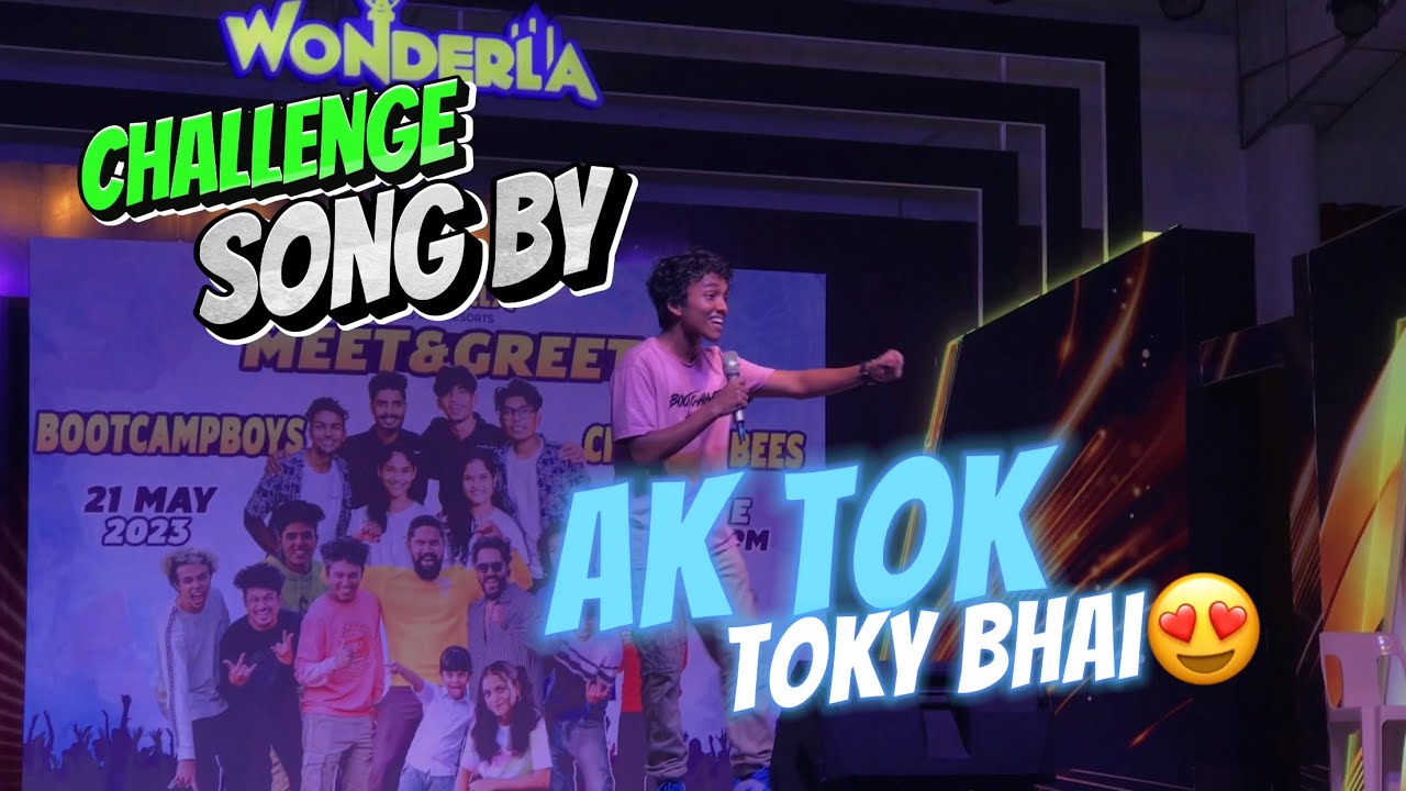 We Talk’s Meet & Greet Challenge Song By Ak Tok ,Toky Bhai 😍🔥 ...