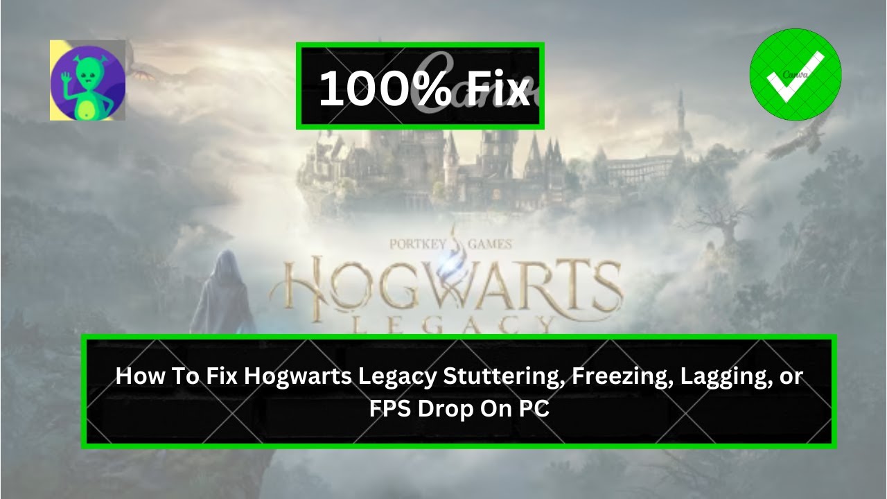 How To Fix Hogwarts Legacy Stuttering, Freezing, Lagging, or FPS Drop On PC - YouTube