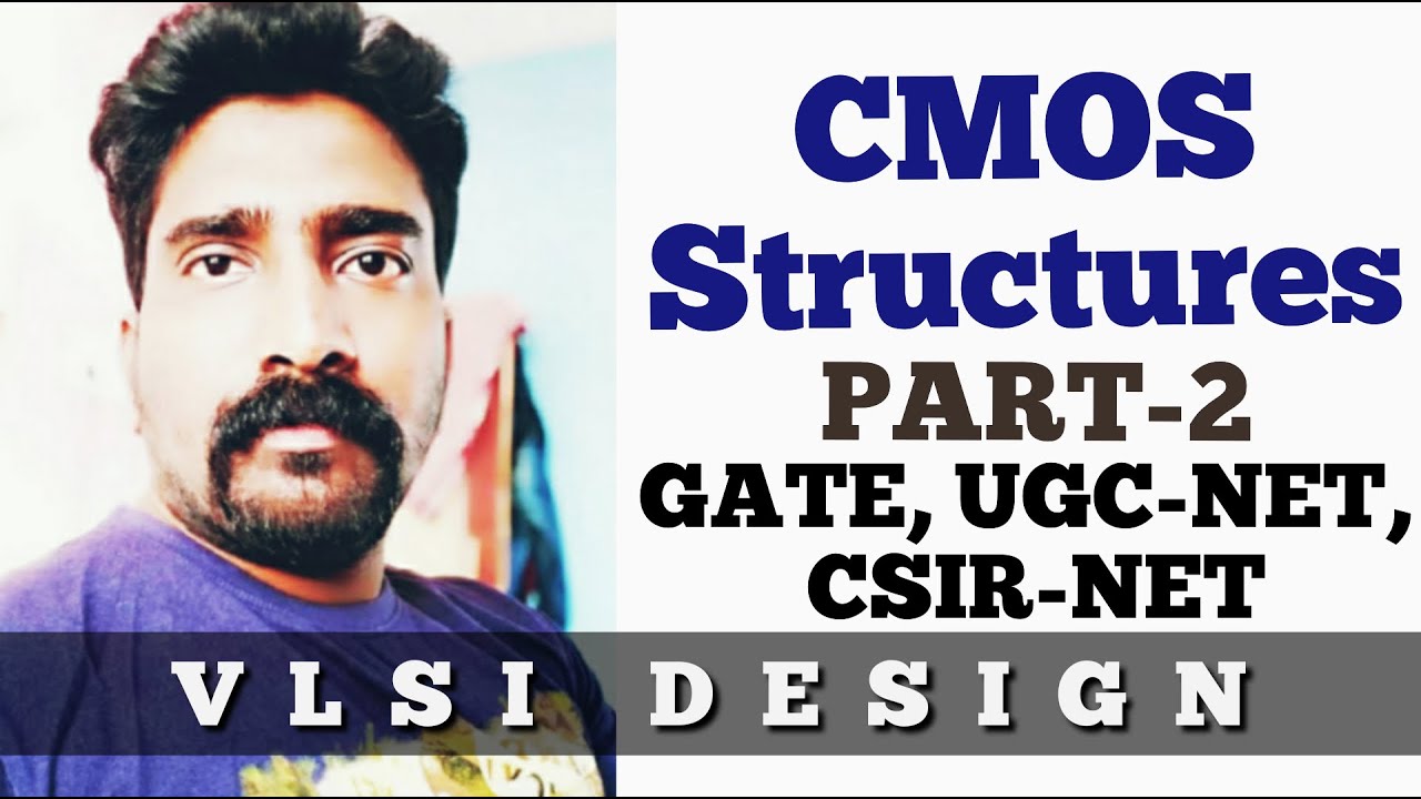 CMOS Structures|Part 2#|VLSI Design|B.Tech|B.E|ECE - YouTube