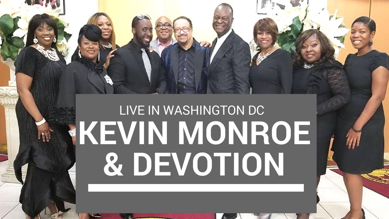 Kevin Monroe & Devotion - Tribute to Edwin Hawkins, Live in Washington ...
