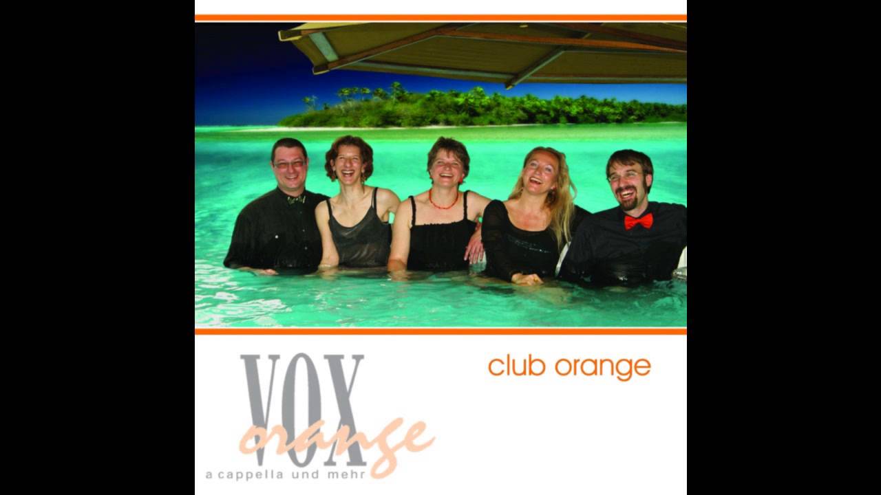 Vox Orange - Club Orange (CD Club Orange) - YouTube