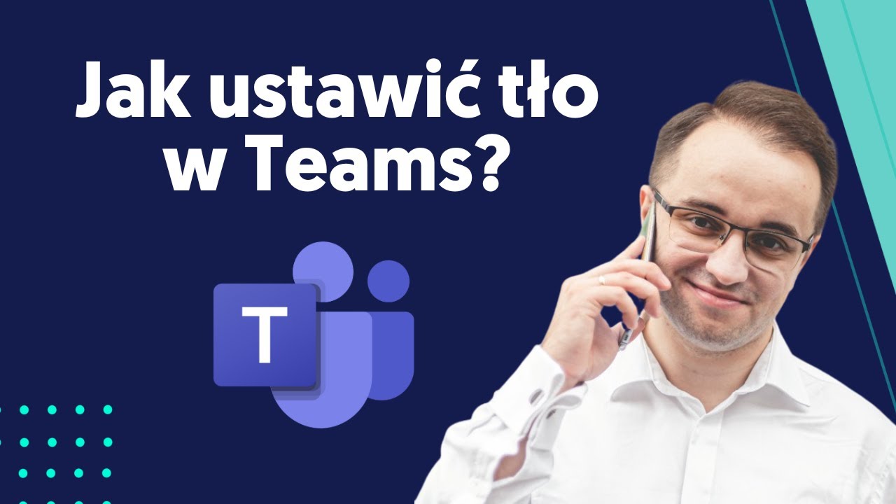 Jak ustawić tło w Teams? #tutorial - YouTube