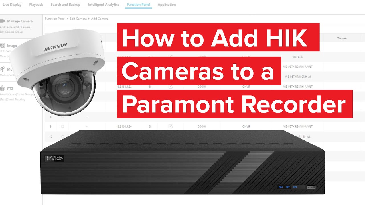 How to Add HIK Cameras to an InVid Tech Paramont Recorder - YouTube