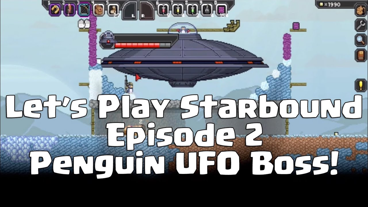 Let's Play Starbound - Ep 2- Penguin UFO Boss - YouTube