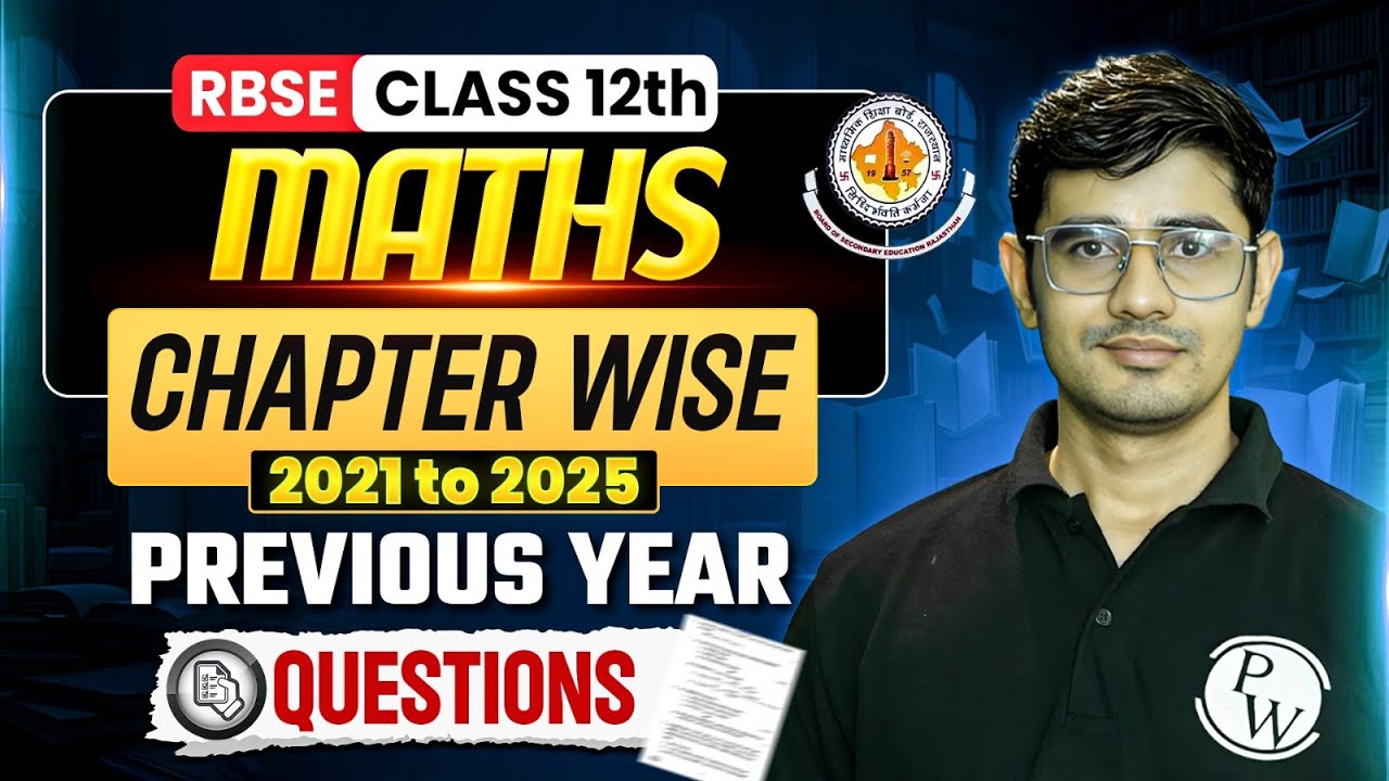 RBSE Class 12th Maths | Chapter Wise Previous Year Questions (2021 to ...