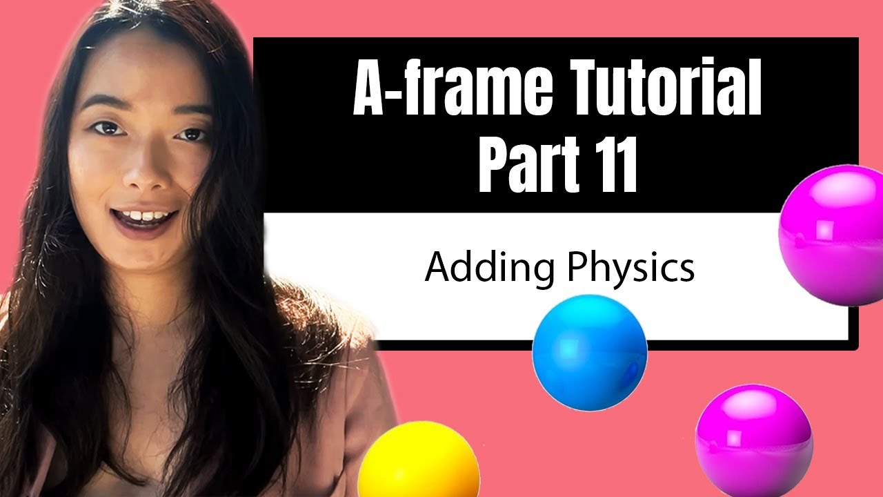 Aframe Webvr - VR Development Part 11 - Adding Physics - YouTube