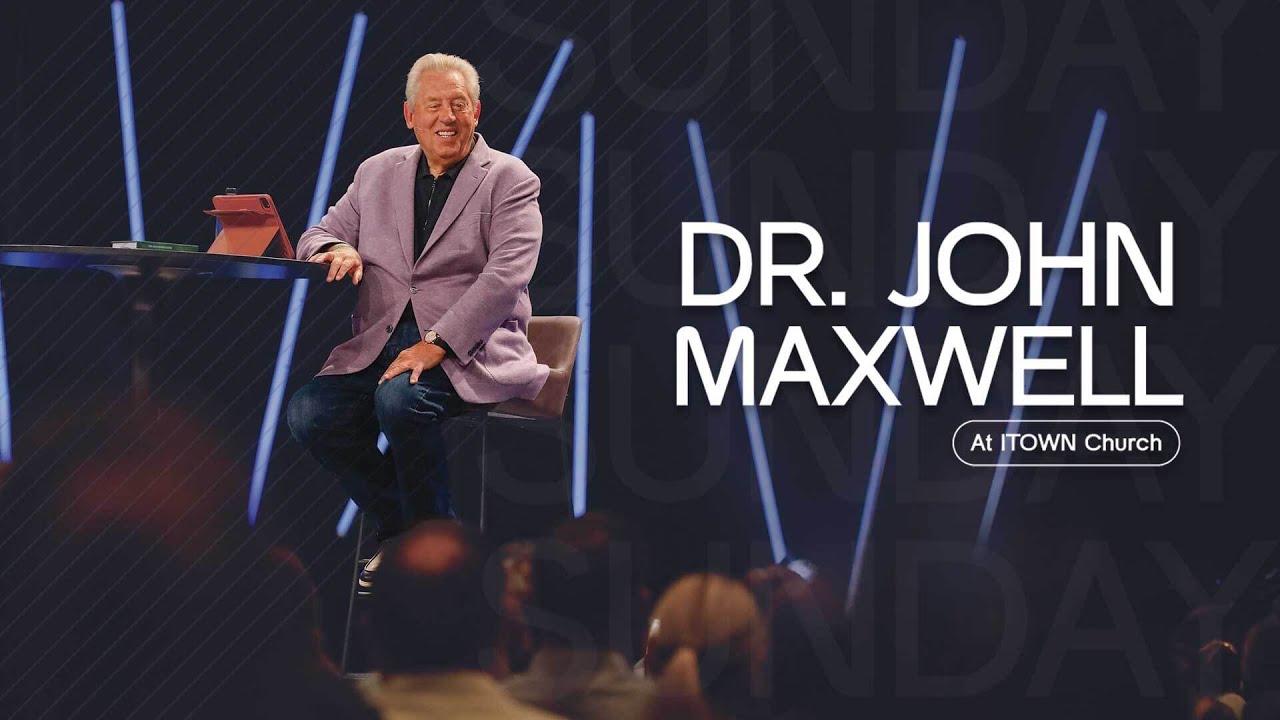 Dr. John Maxwell - YouTube