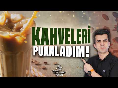 EN SAĞLIKLI KAHVEYİ SEÇİYORUM: 10 ÜZERİNDEN KAHVE PUANLAMA!