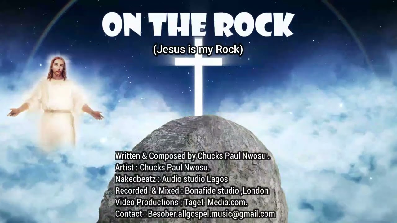 ON THE ROCK [AUDIO] - CHUCKS PAUL NWOSU - YouTube