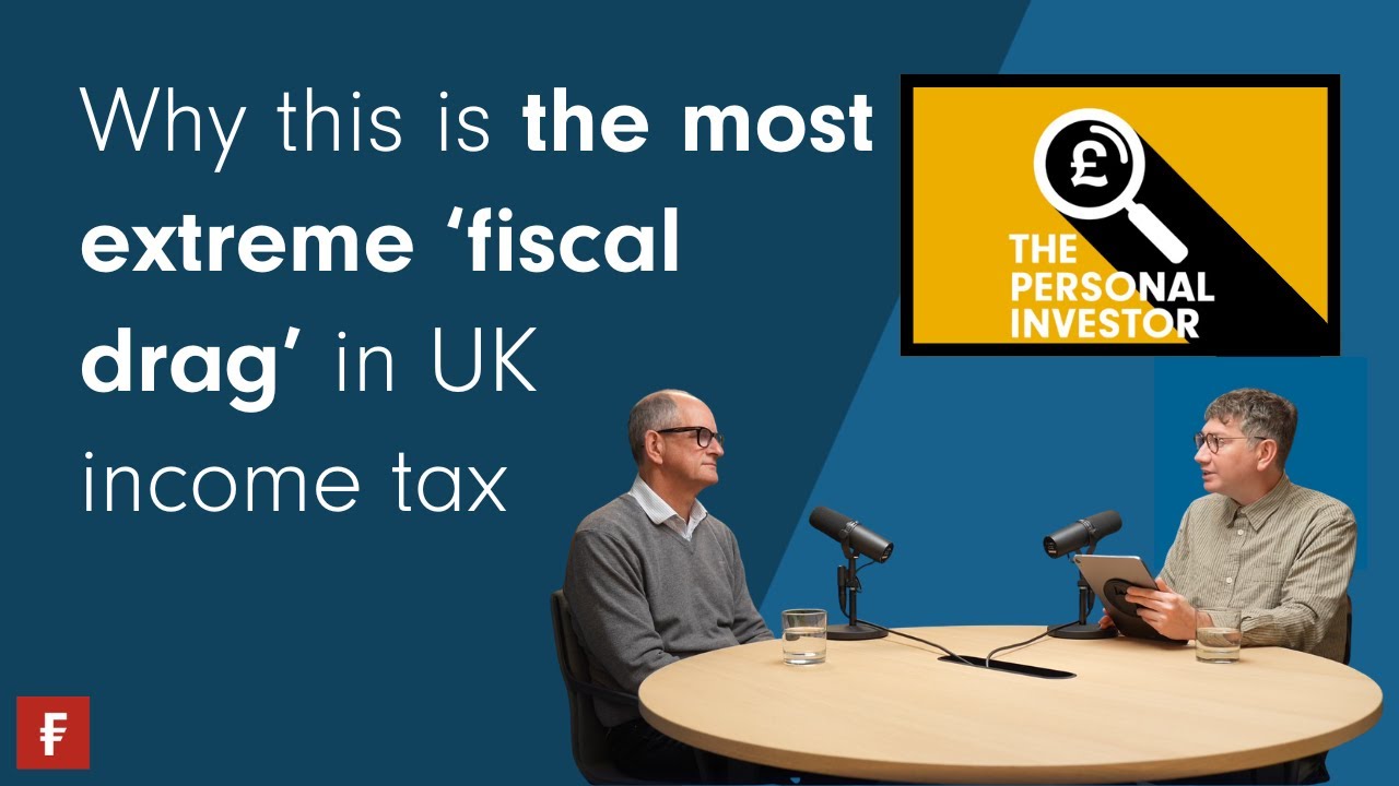 Why this is the most extreme ‘fiscal drag’ in UK income tax - YouTube