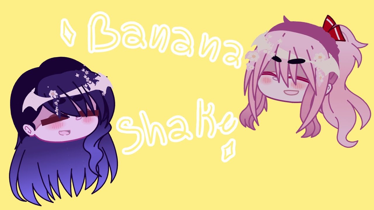 Banana Shake! || MizuAn ☆ || Project SEKAI x Gacha Club - YouTube